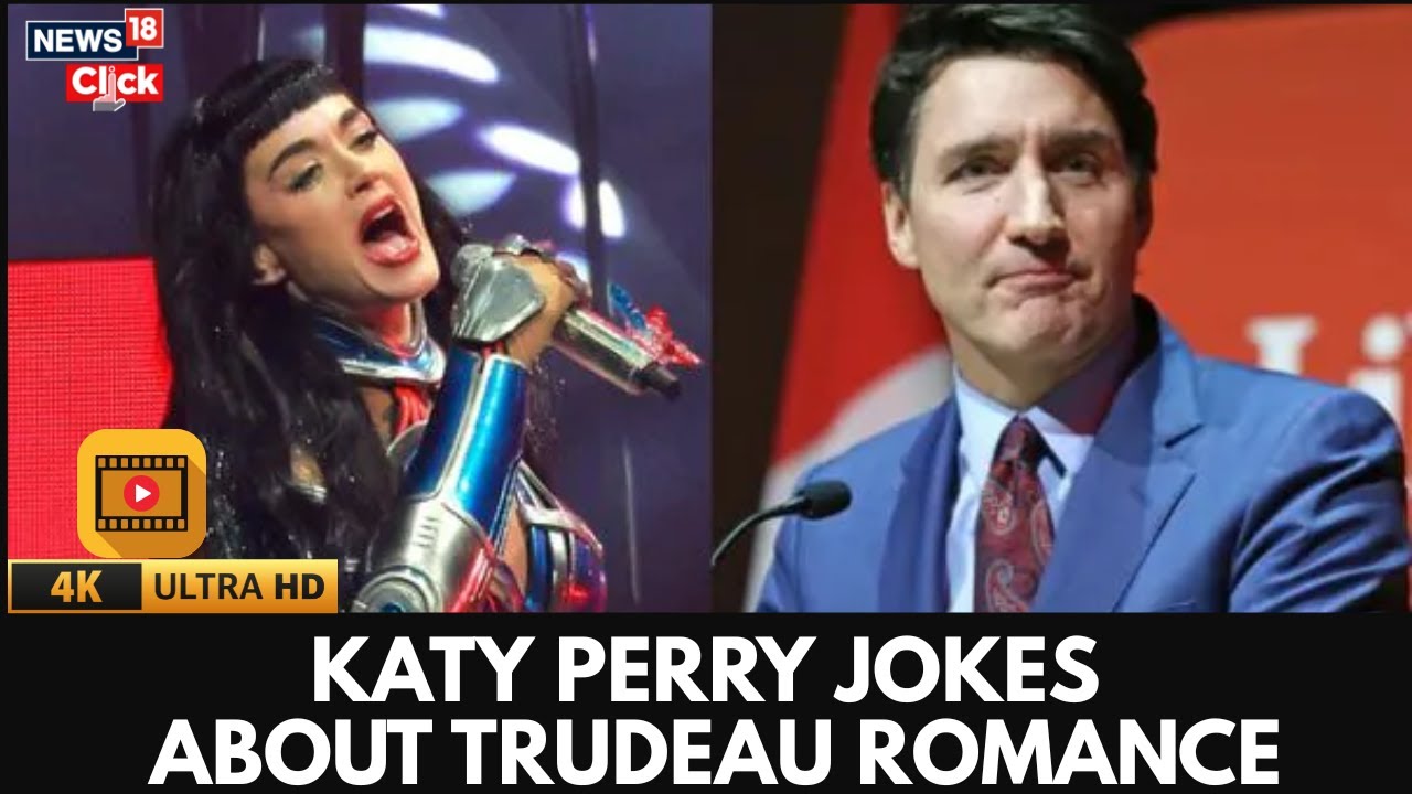 KATY PERRY JOKES ABOUT TRUDEAU ROMANCE | Celebrity Humor | Viral ...