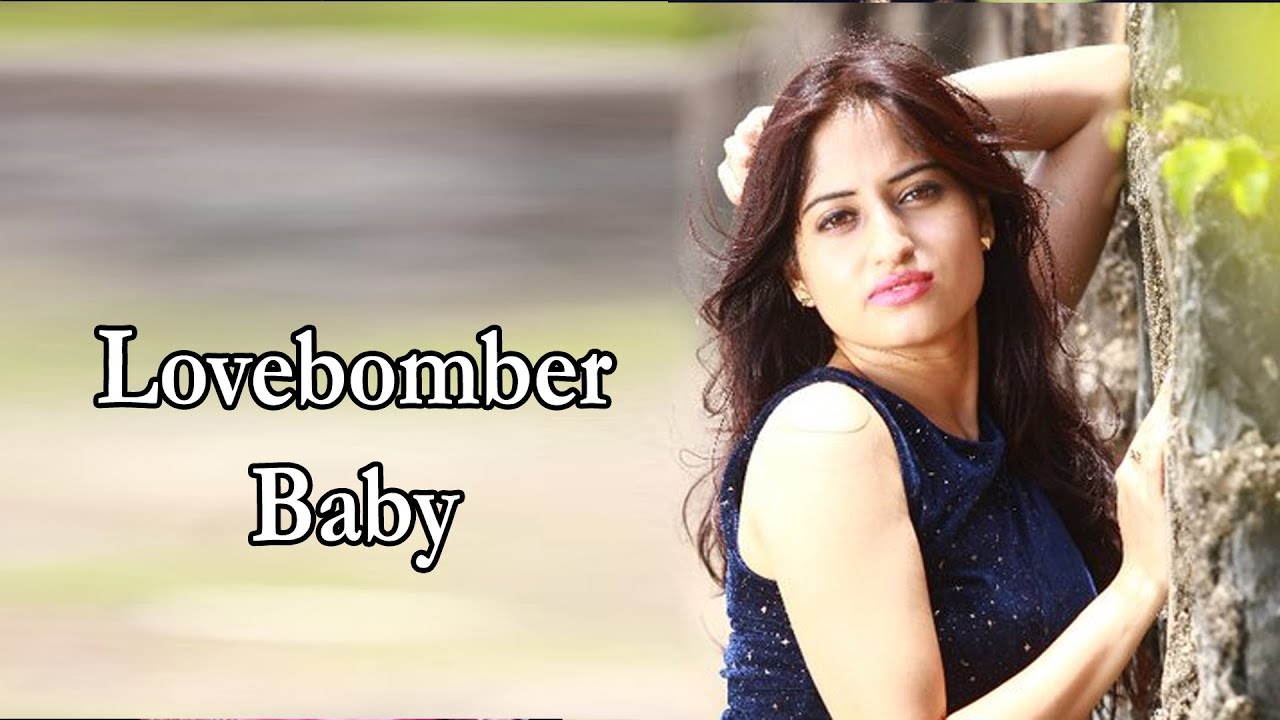 Gagni Porwal – Lovebomber Baby Lyrics - YouTube