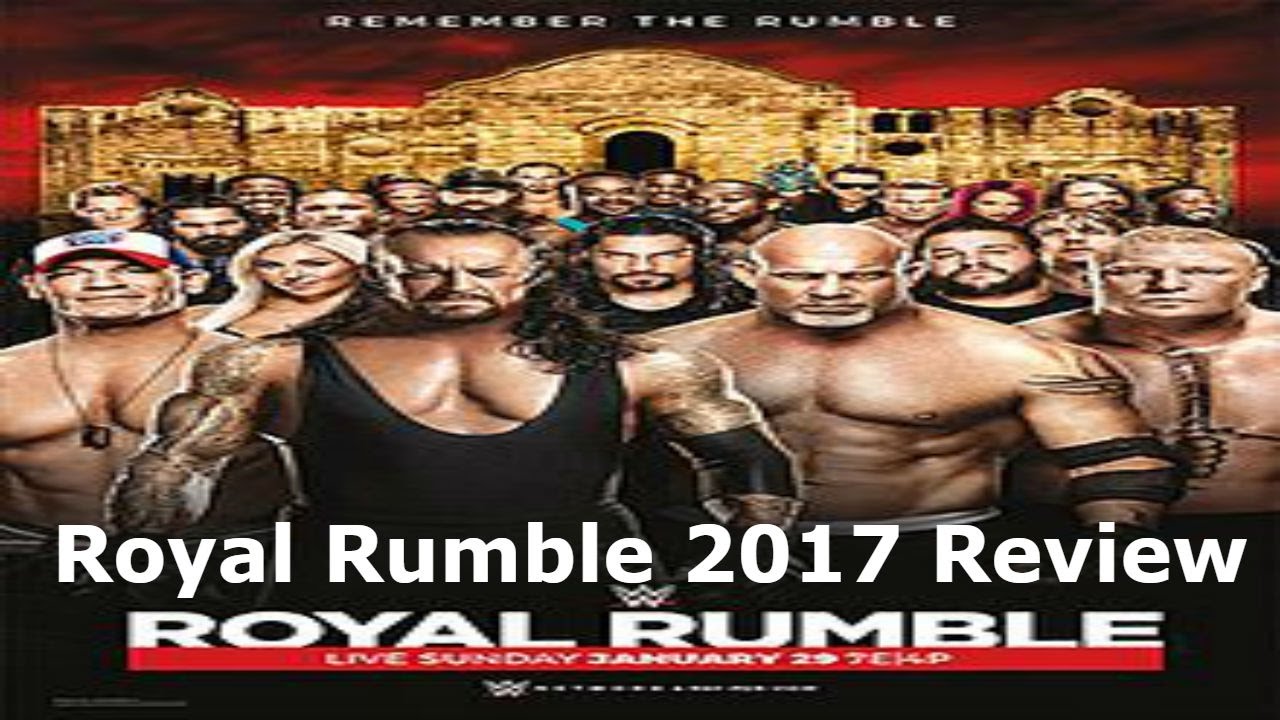 WWE Royal Rumble 2017 Review - YouTube