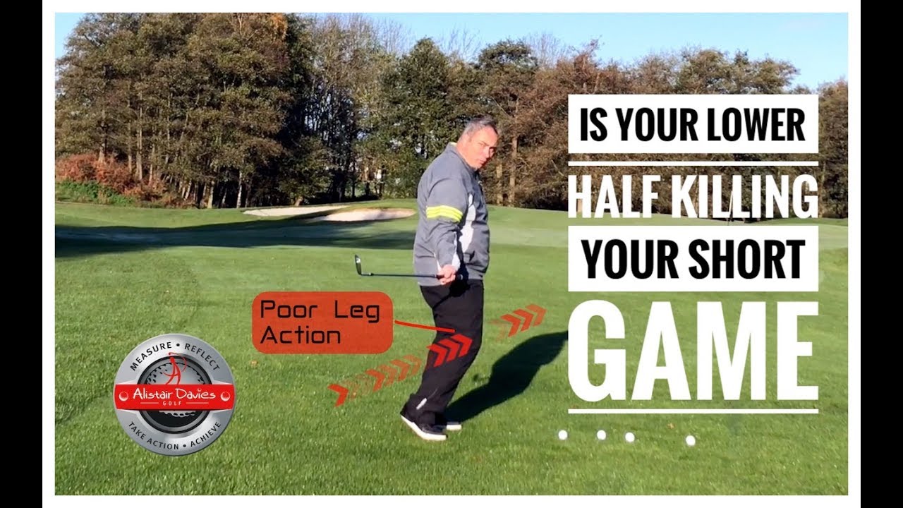 Is Your Lower Half Killing Your Short Game - YouTube