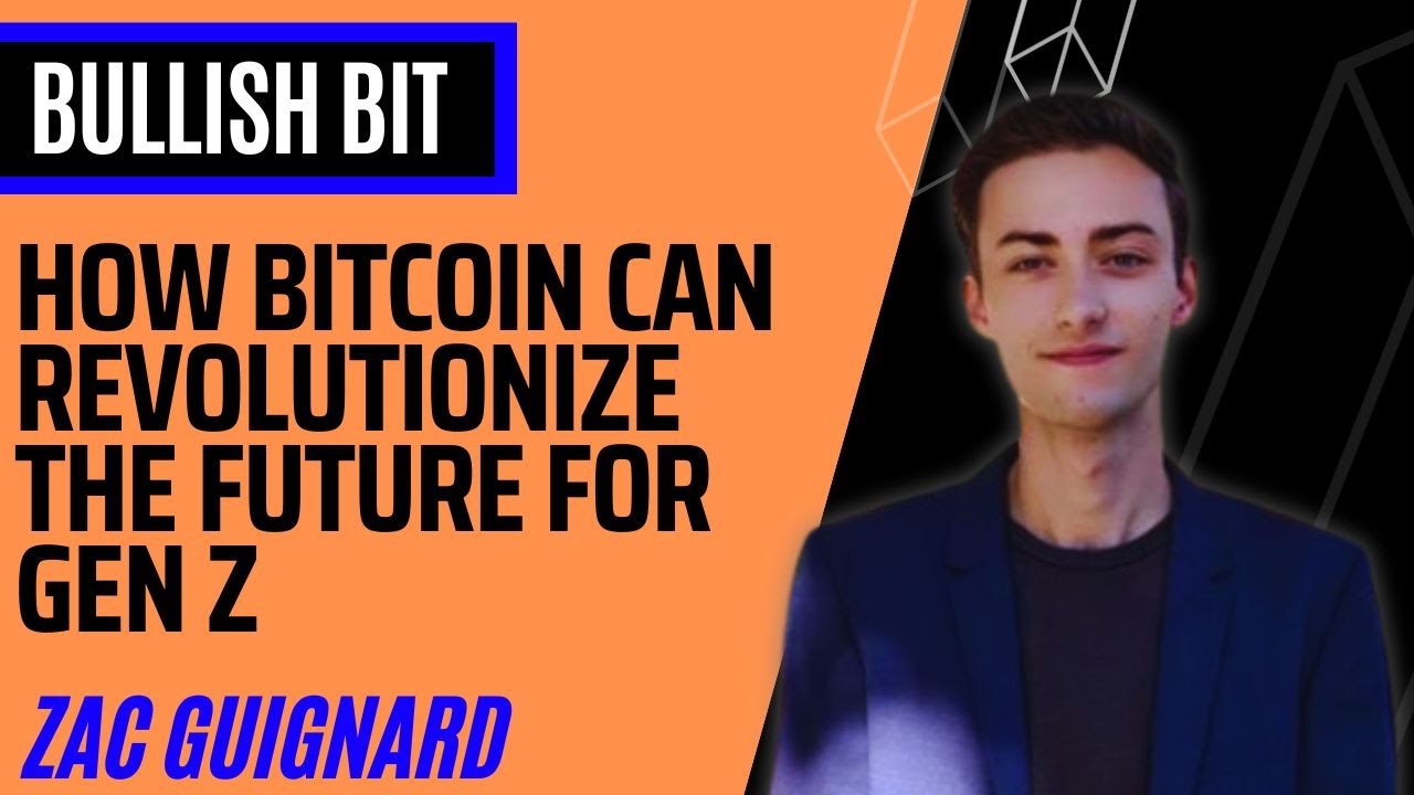 How Bitcoin Can Revolutionize the Future for Gen Z - YouTube