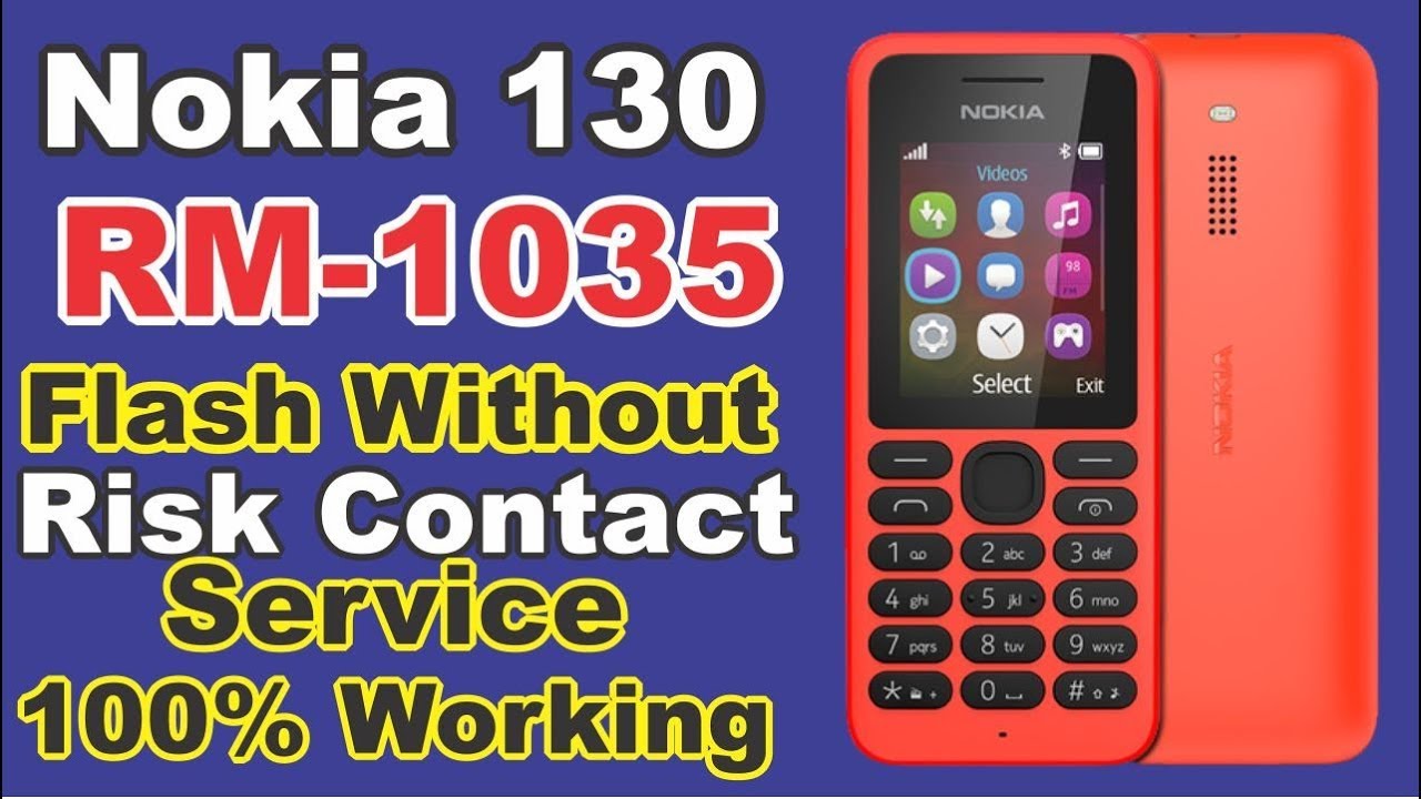 Nokia 130 RM 1035 Flash Without Risk Contact Service 100% Working 2023 ...