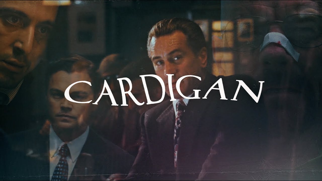 CARDIGAN (Movie Edit) - YouTube