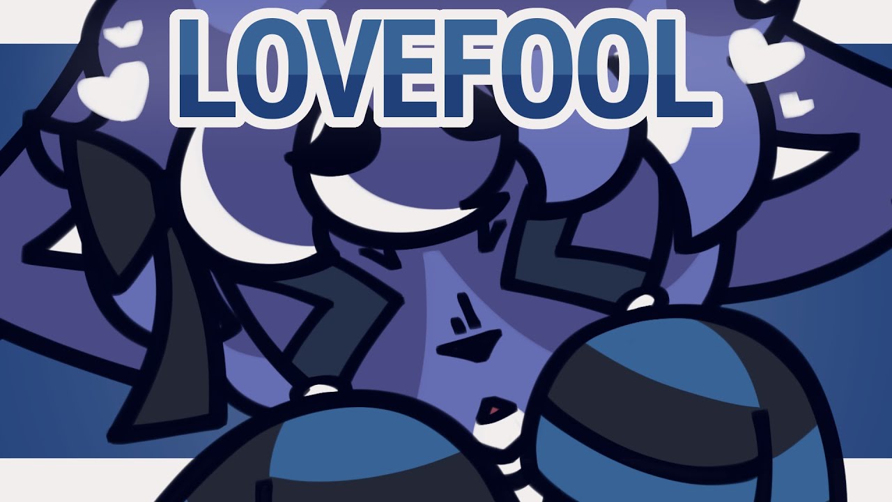 LOVEFOOL | ANIMAITON MEME - YouTube