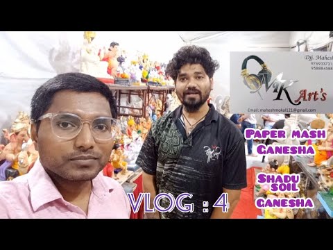 Ganesha shop visit Vlog No : 4 | Paper mash Ganesha, Soil Of Shadu ...