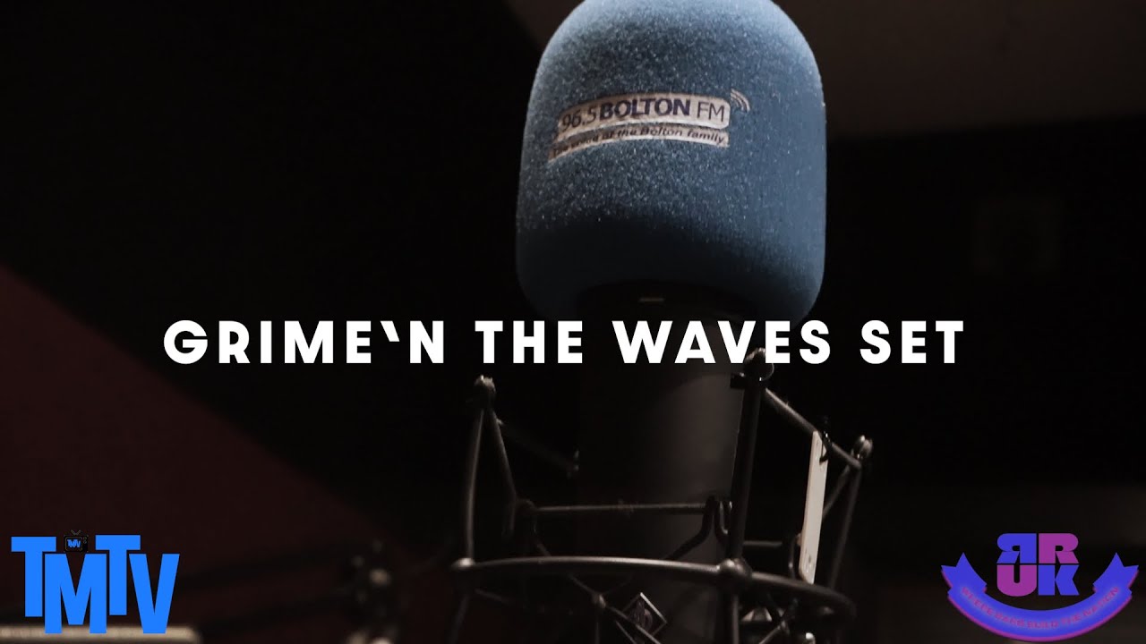 Grime’N The Waves|001| Dj Blakey Boy X Dj Deffy |Ricko ,Bowza 0161 ...