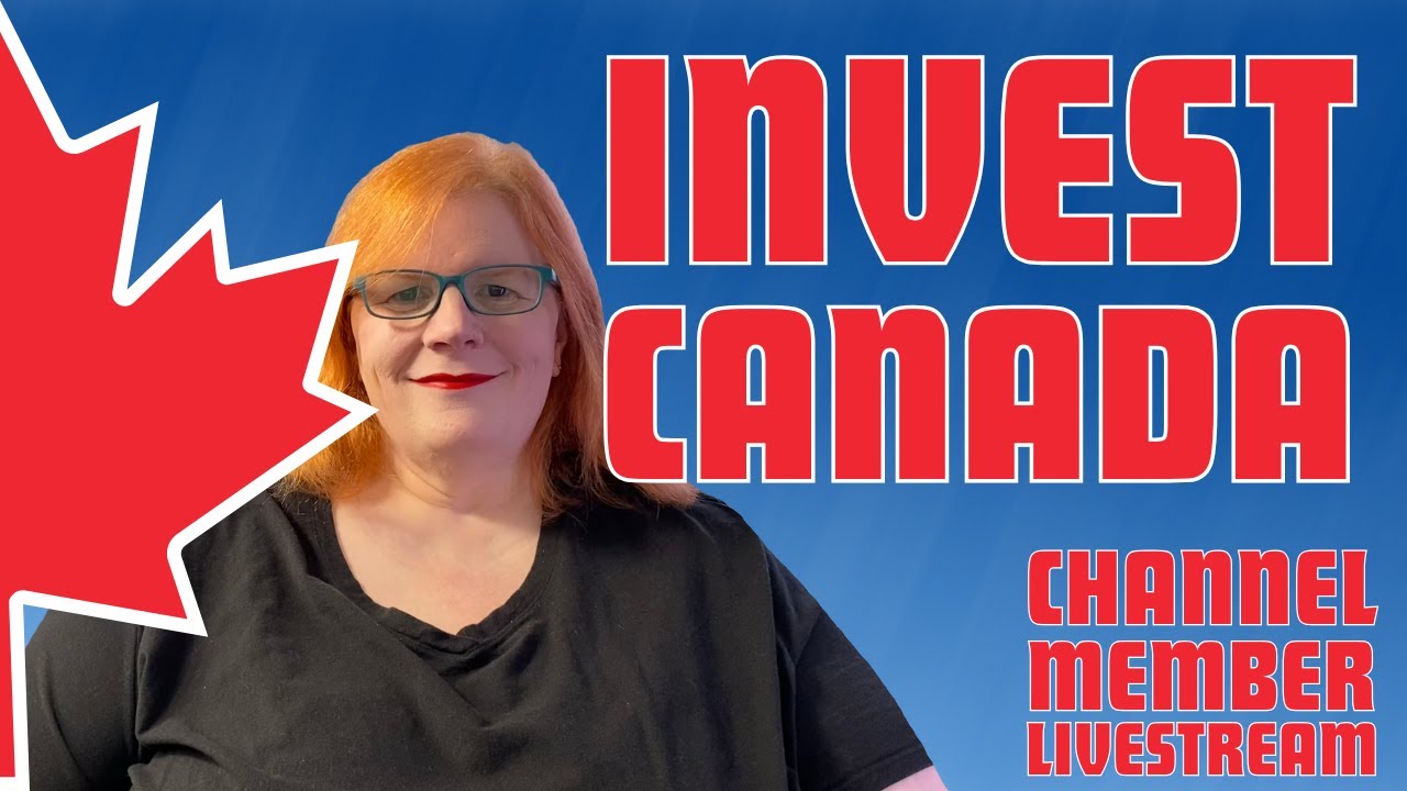 Investing In Canada (Channel Member Livestream) - YouTube