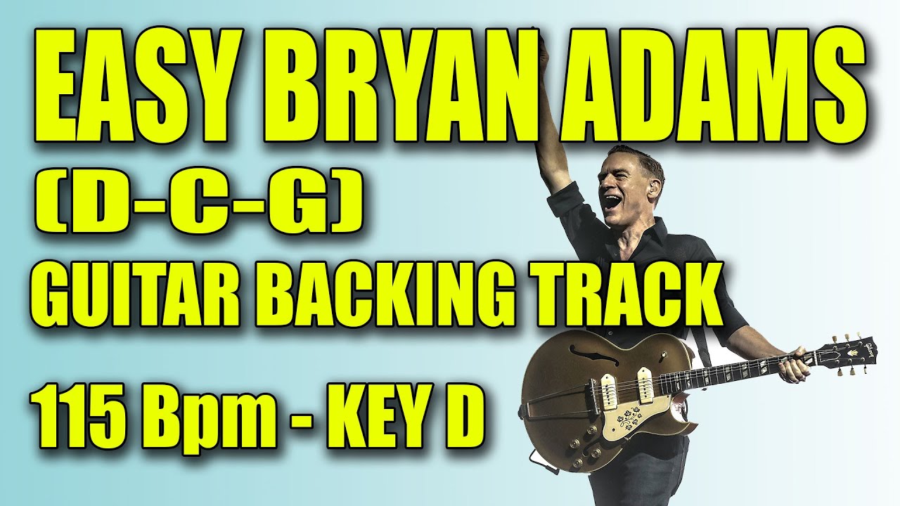 EASY GUITAR BACKING TRACK in KEY D (Bryan Adams style ) - YouTube
