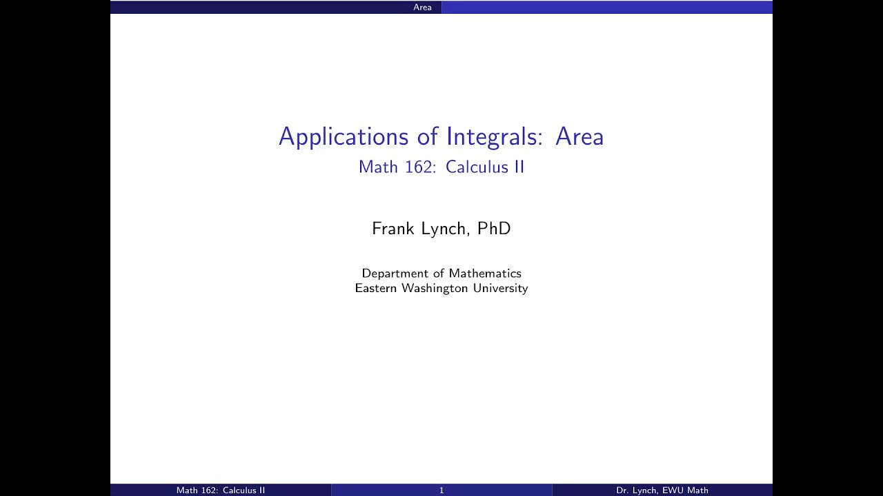 EWU Math 162: Applications of Integrals - Area - YouTube