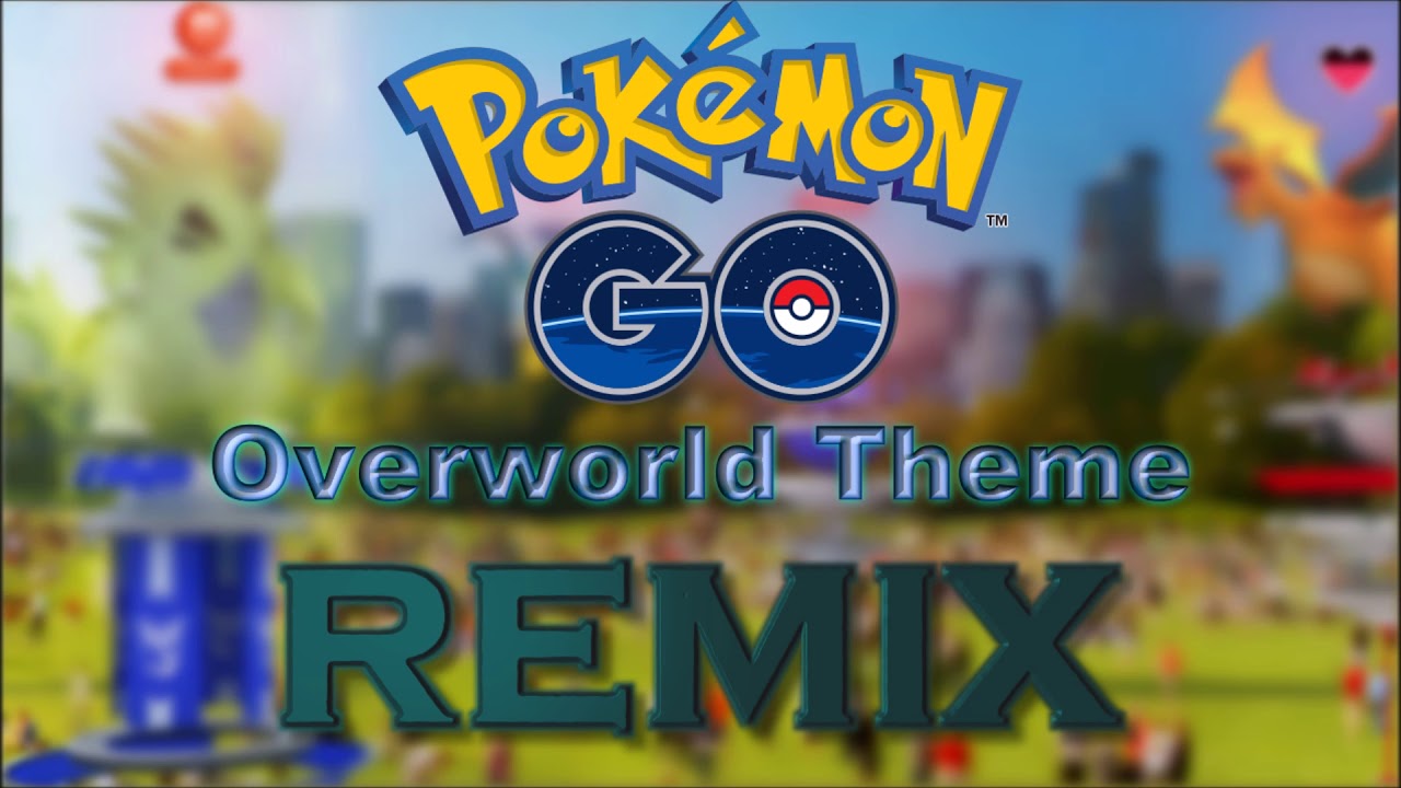 Pokémon GO - Overworld Theme Day [REMIX] - YouTube