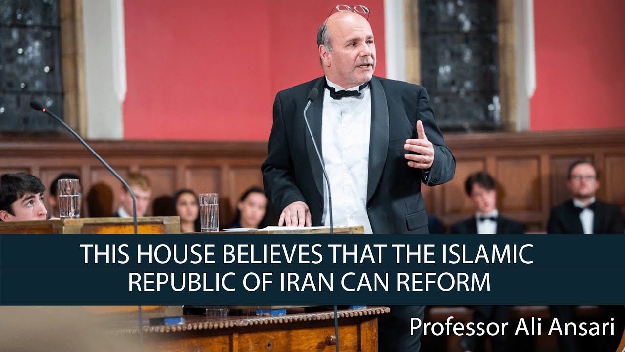 Professor Ali Ansari | This House Believes That the Islamic Republic of ...