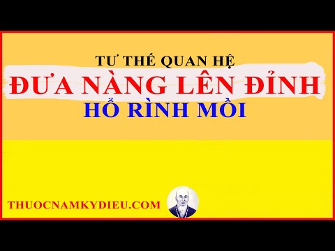 Tư thế quan hệ đưa nàng lên đỉnh|Tư thế Hổ Rình Mồi|Tố nữ kinh