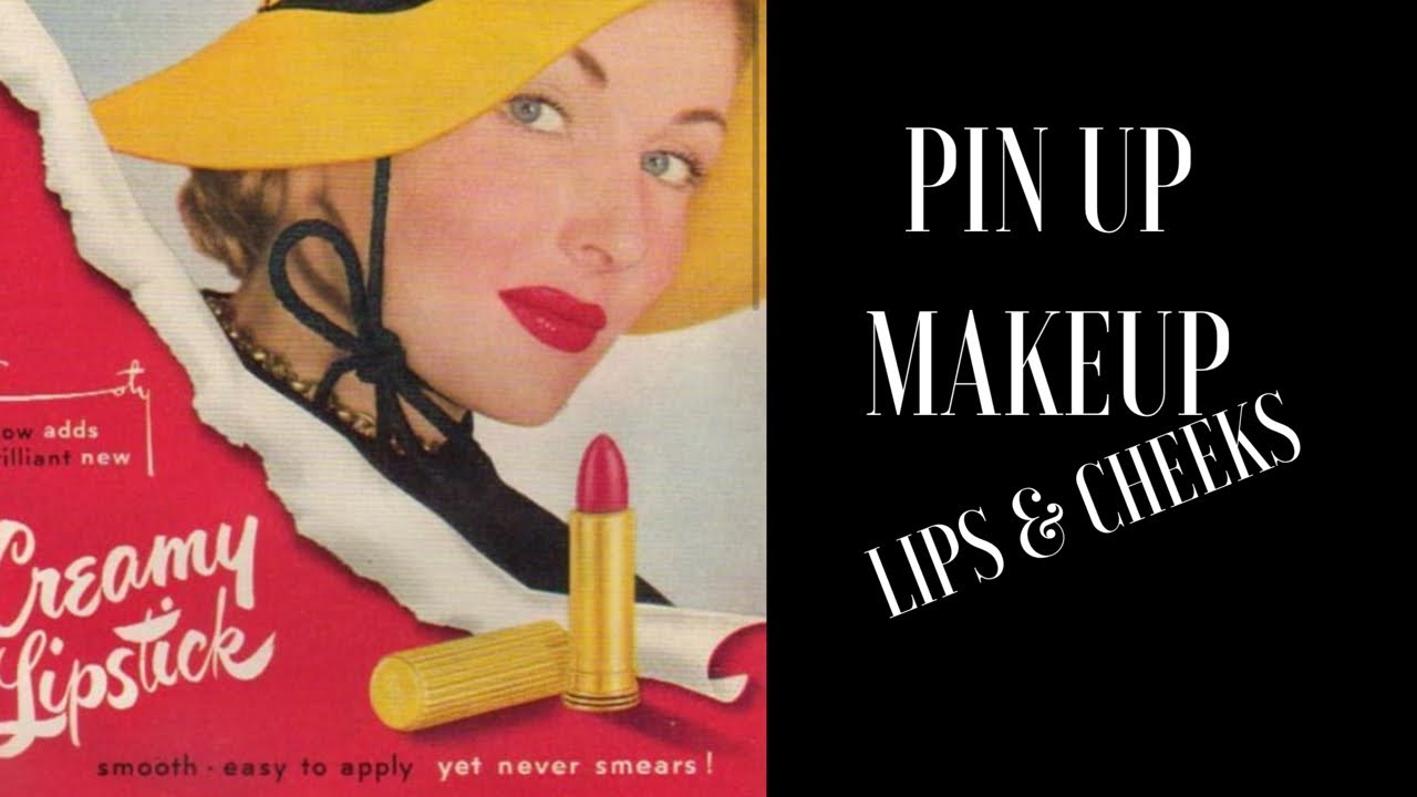 Pin Up Makeup Part Three: Cheeks and Lips - YouTube
