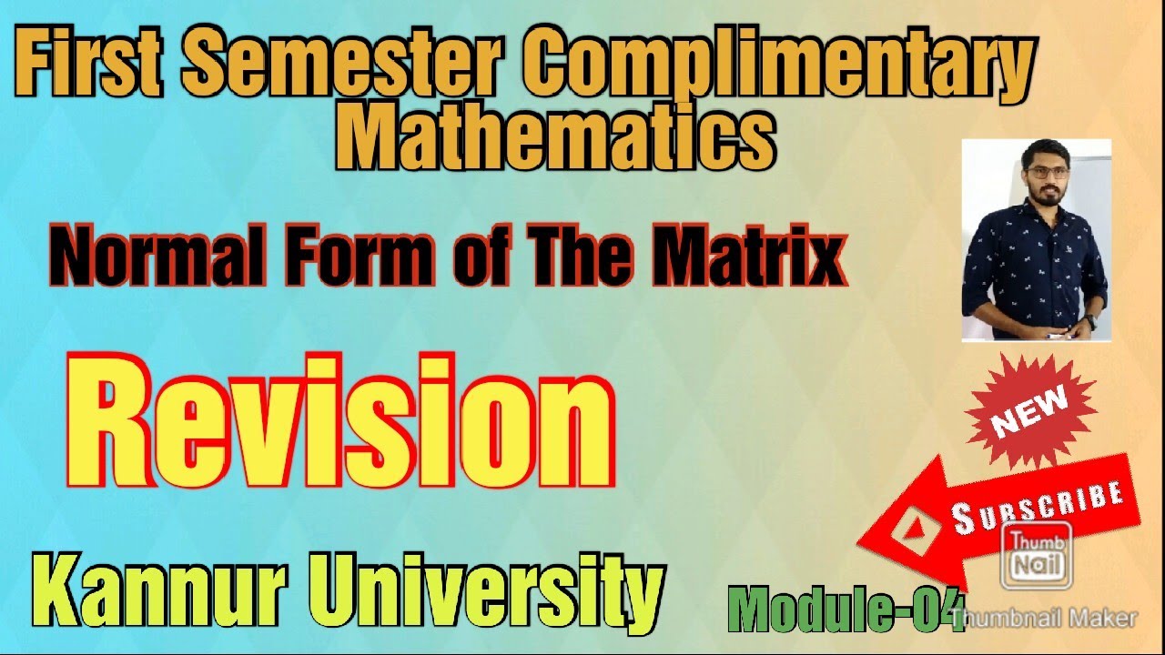 Normal form of the Matrix|1st Semester complimentary Mathematics ...