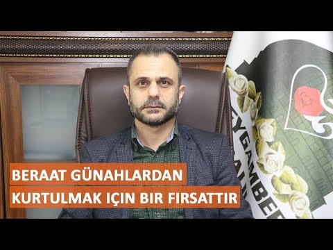 Beraat günahlardan kurtulmak için bir fırsattır