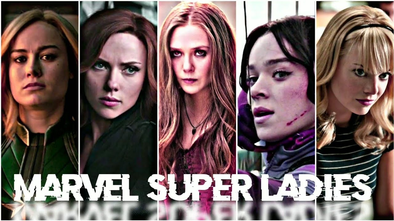 Marvel Super Ladies | TRAAG | Marvel all female characters edit | RJP ...