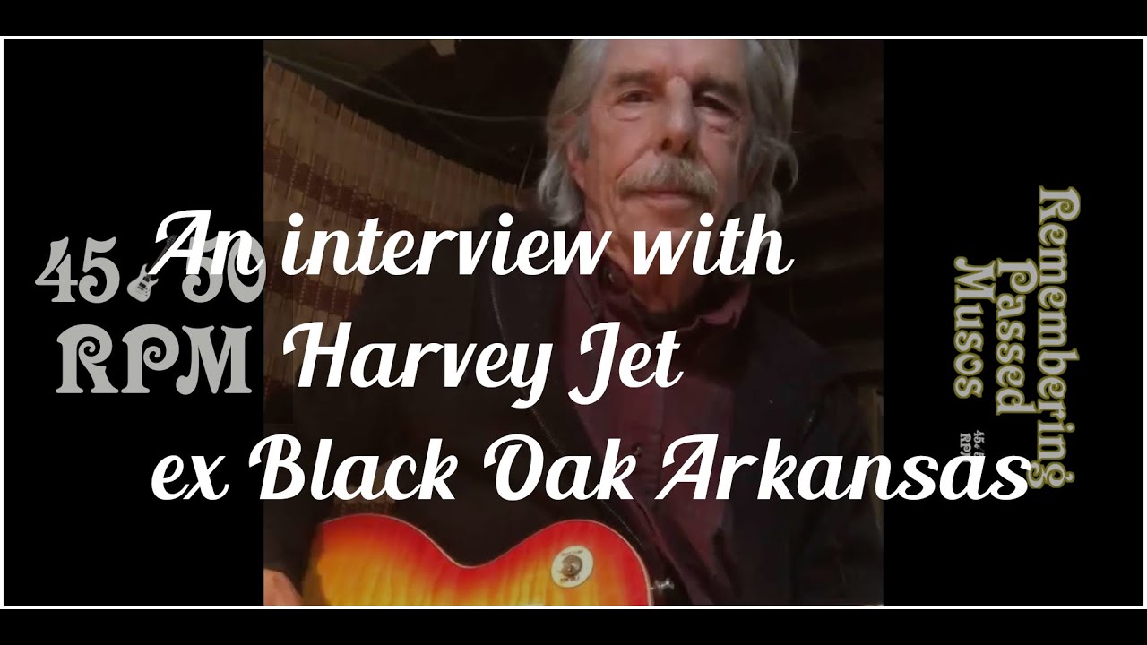 Interview Harvey Jett ex Guitarist with Black Oak Arkansas - YouTube