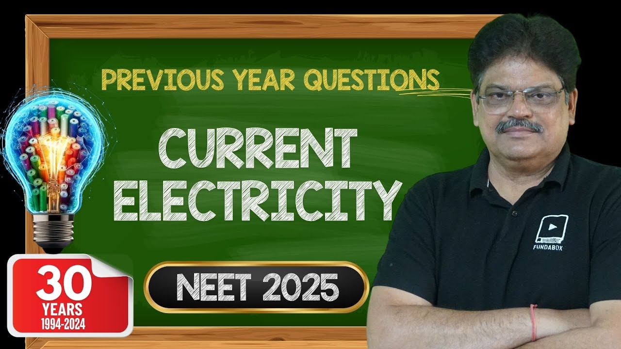 Current Electricity | Previous year question + NCERT exemplar | NEET Physics | NEET 2025 - YouTube