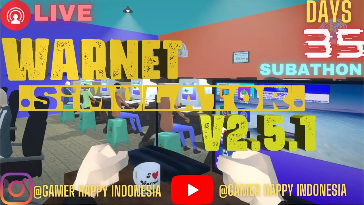 🔴Live Kita buka Warnet Di internet - Warnet Simulator Indonesia - YouTube
