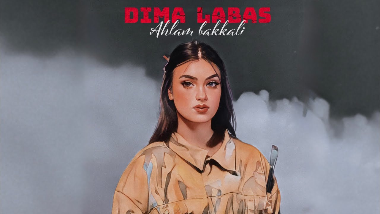 Ahlam Bakkali - Dima Labas (Official Music Video) - YouTube