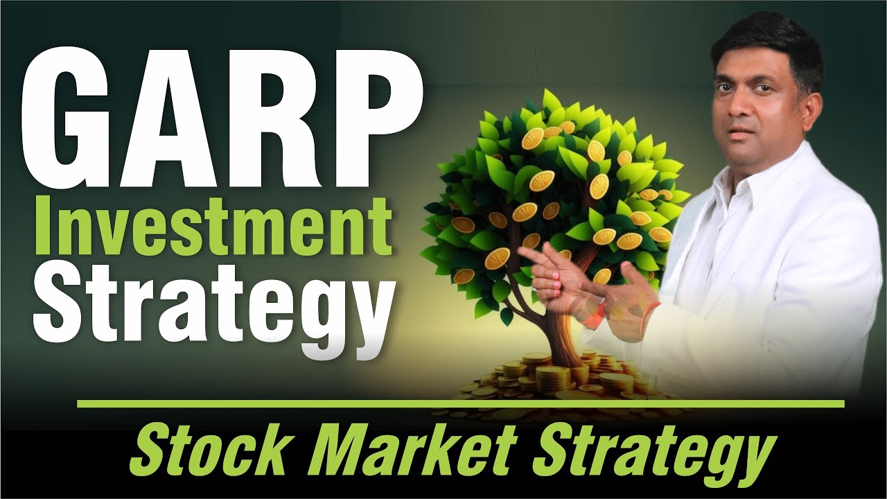 GARP Investment Strategy | Stock market strategy - YouTube
