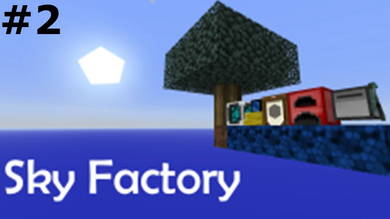Minecraft Modded Sky Factory | Sifting, Tree Farming, & Tinkers ...