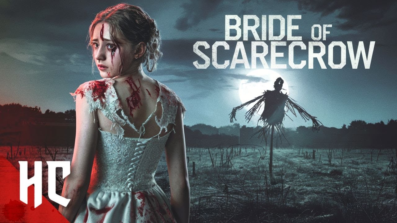 Bride of Scarecrow | Full Horror Movie | Drama Horror Movies - YouTube