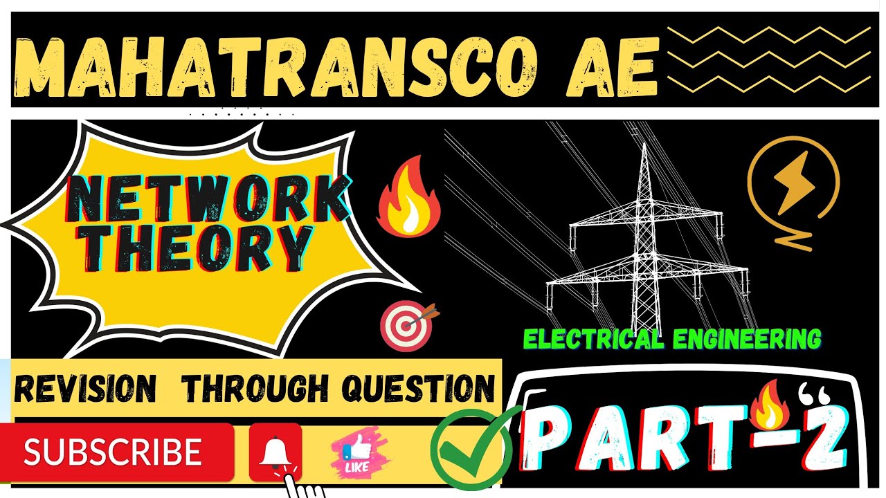 MAHATRANSCO AE ||Network Theory Revision || Part-2||Electrical ...