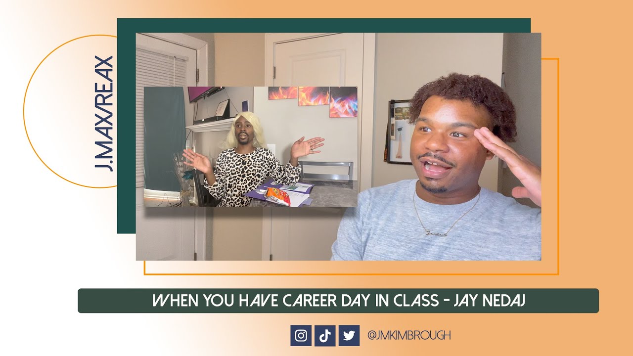 When You Have Career Day In Class - Jay Nedaj | REACTION - YouTube