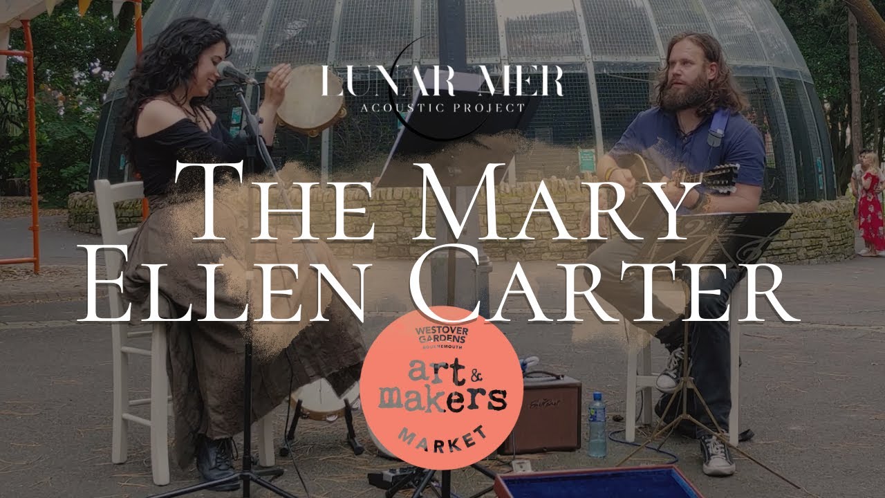 "The Mary Ellen Carter" - Lunar Mer Live @ Art & Makers Market (Day 1 ...