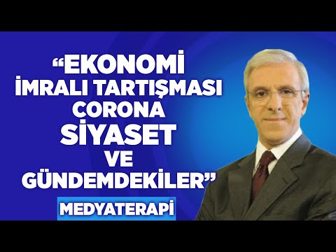 Ekonomi, İmralı Tartışması, Corona, Siyaset ve Gündemdekiler | Zafer Arapkirli ile Medyaterapi