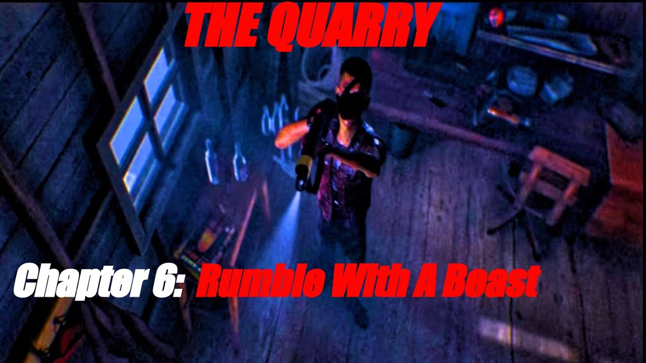The Quarry_Chapter 6 Rumble With A Beast - YouTube