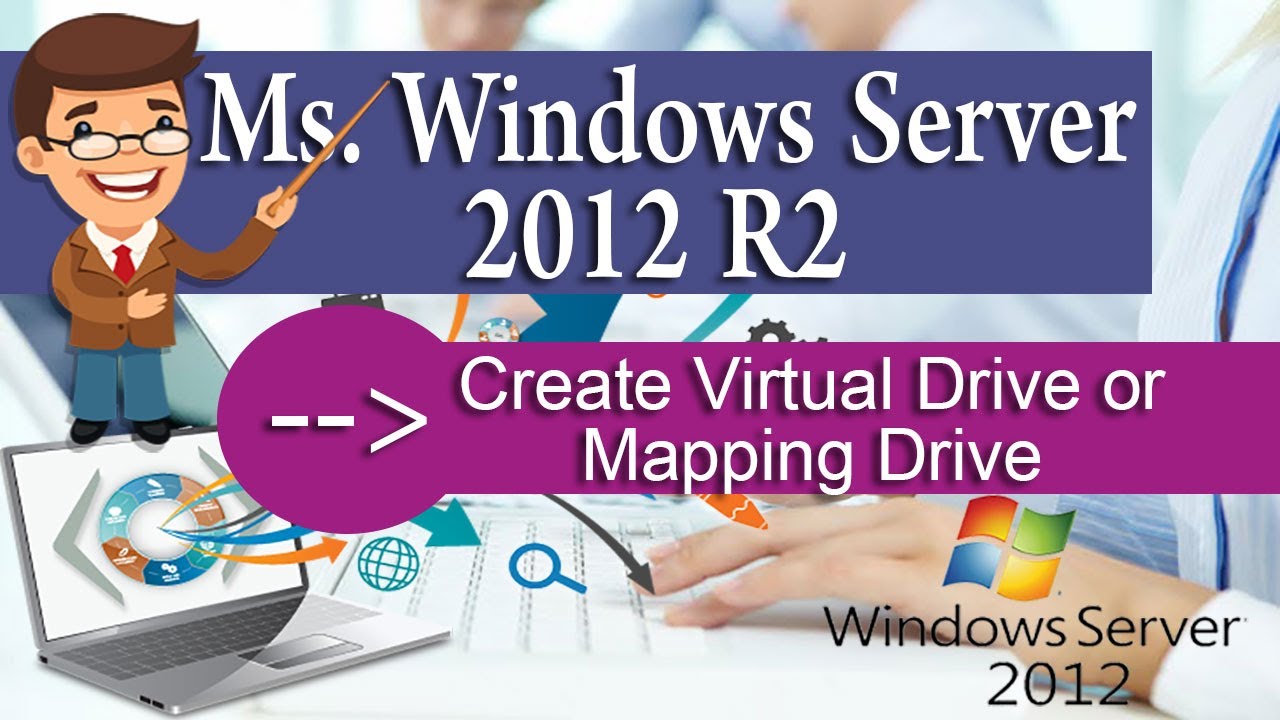 Create Virtual Drive or Mapping Drive - Windows Server 2012 R2 - YouTube