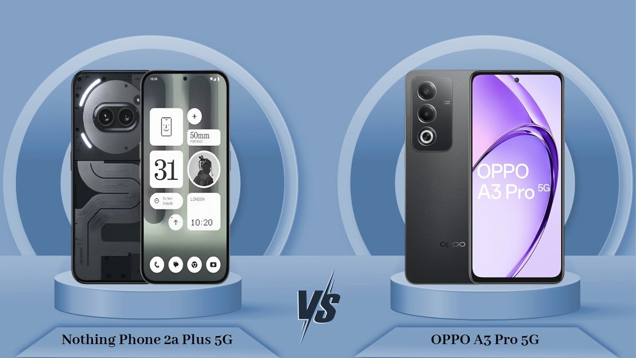 Nothing Phone 2a Plus Vs OPPO A3 Pro || Full Comparison ? Which one is ...