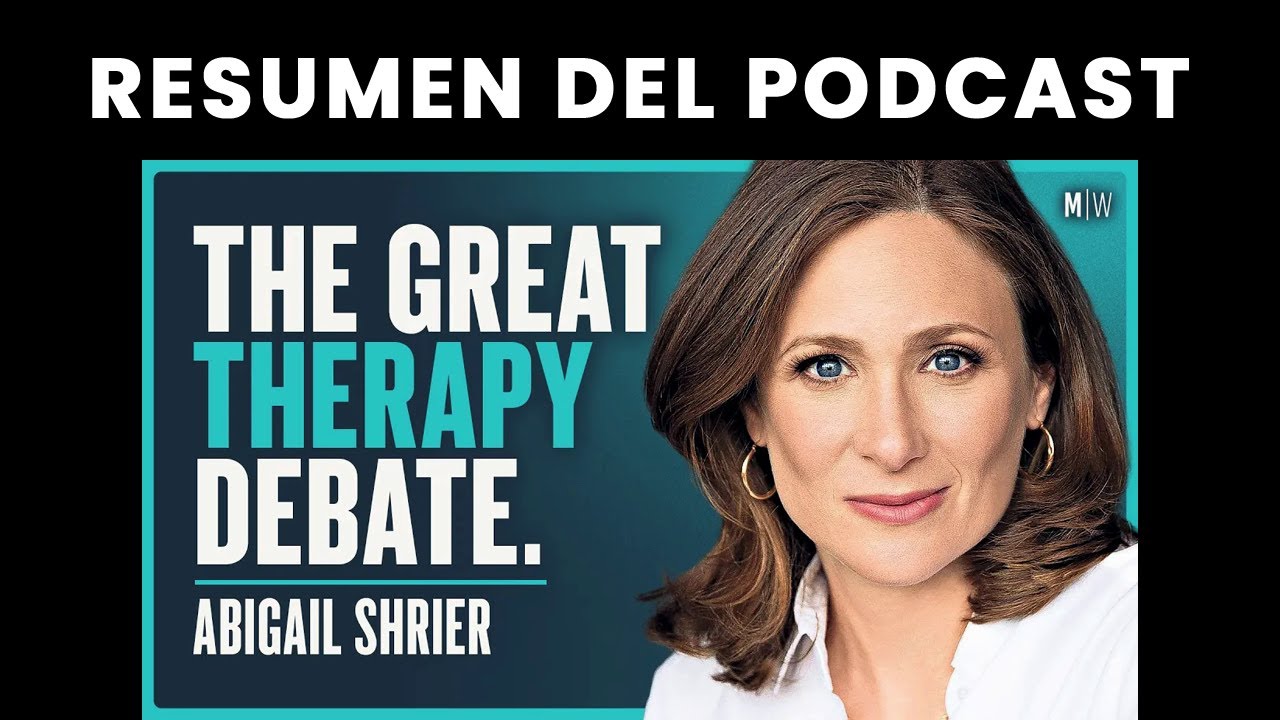Debatiendo la cultura de la terapia y la Generación Z - Abigail Shrier ...