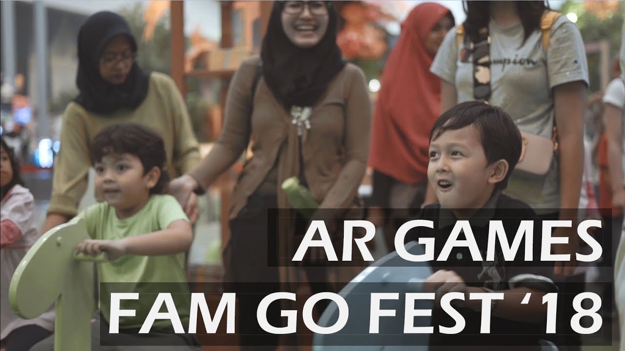 AR Games di Fam Go Fest 2018 - YouTube
