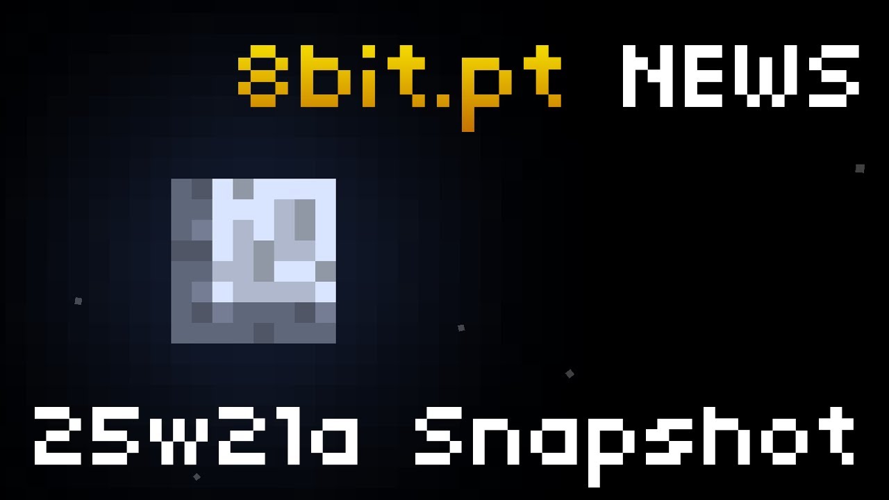 Snapshot 25w21a | 8bit.pt NEWS - YouTube
