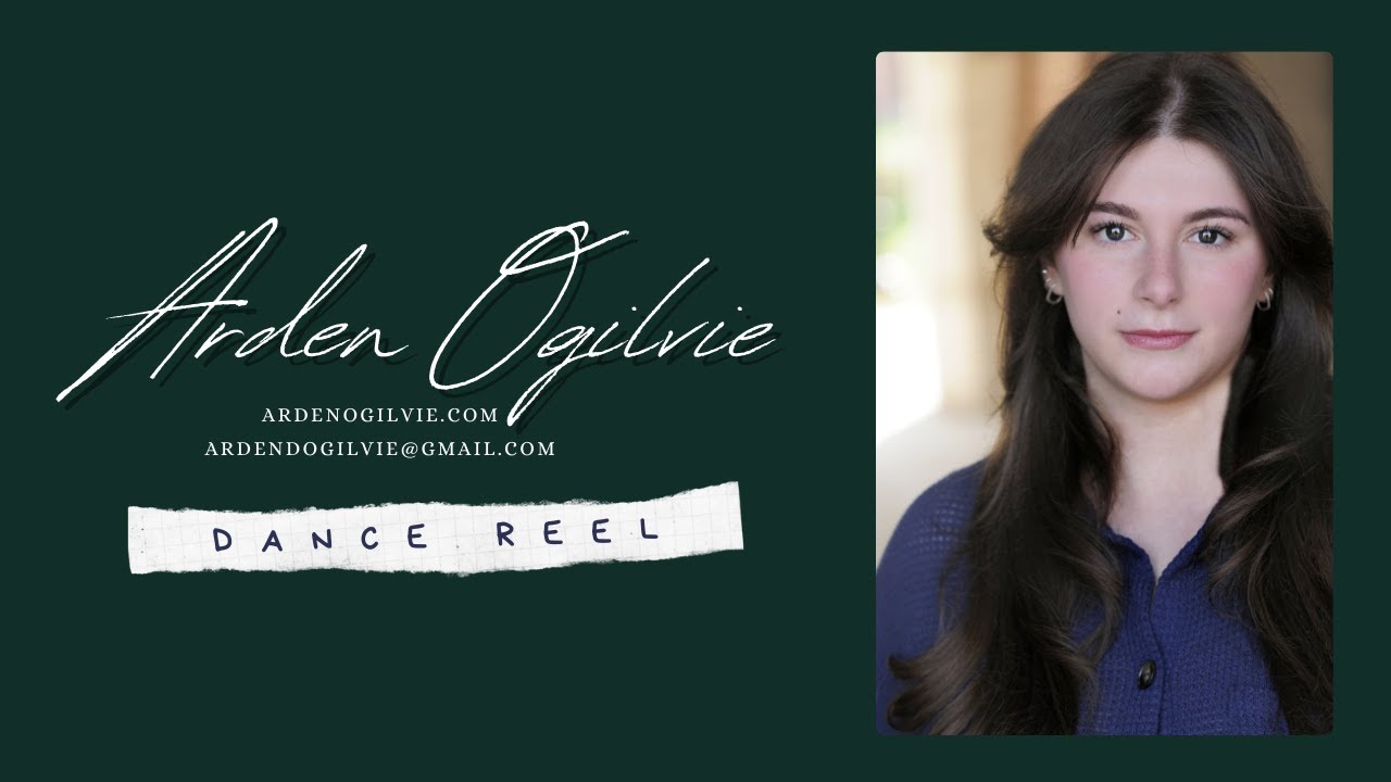 Arden Ogilvie Dance Reel - YouTube