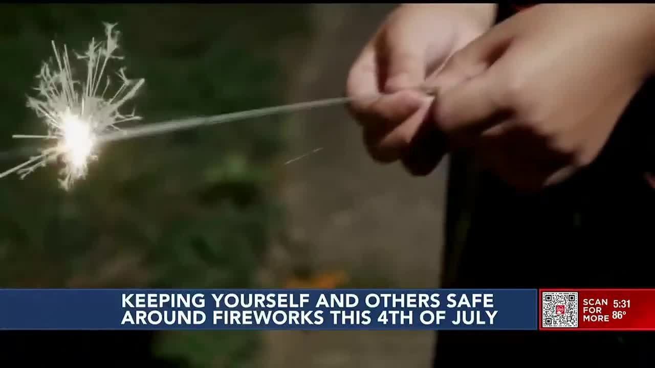 Keeping yourself, others safe around fireworks this Fourth of July ...