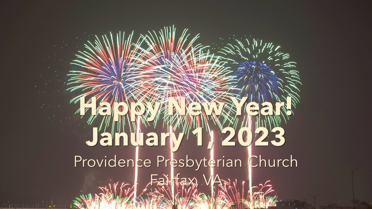 Providence Presbyterian Church, Fairfax, VA - New Year's Day Service ...