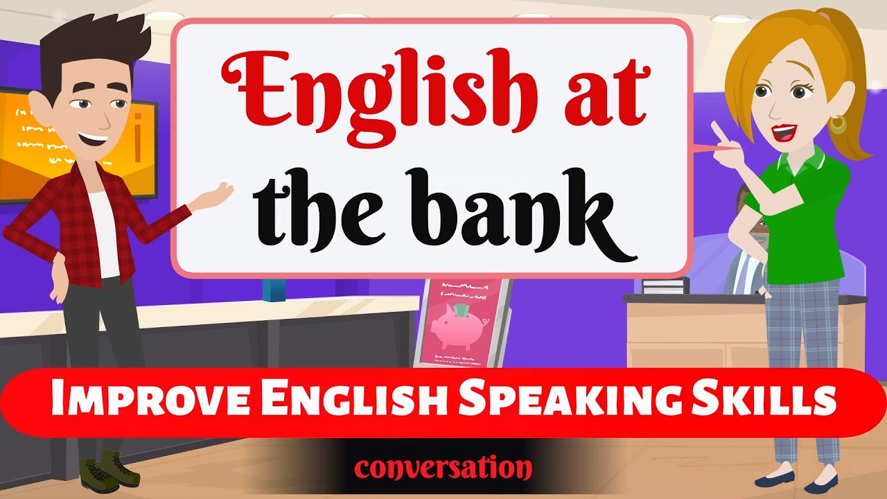 English at the bank || English Speaking Practice || How to speak ...