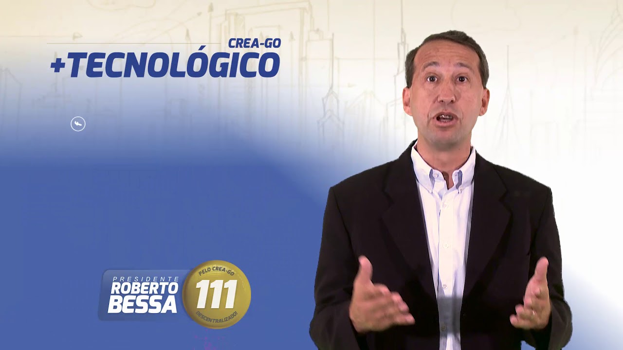 Por um CREA-GO mais tecnológico - Roberto Bessa 111 - YouTube