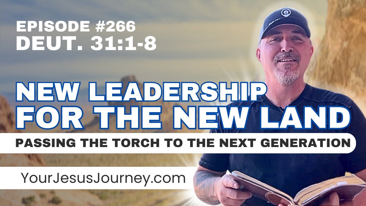 #266 Deuteronomy 31:1-8 NEW LAND = NEW LEADER: Meet Joshua! - YouTube
