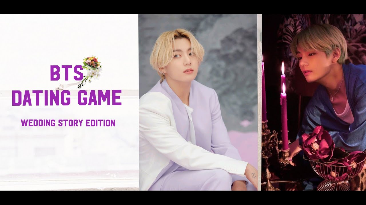 BTS DATING GAME [WEDDING STORY EDITION] #BTS - YouTube