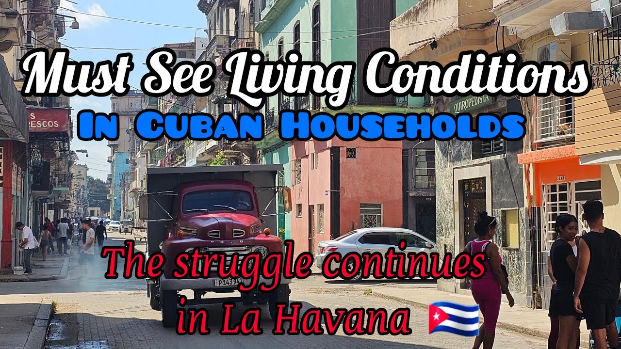 Must See Living Conditions in #Cuban Households(@Jahs_SoloTravelVlog ...