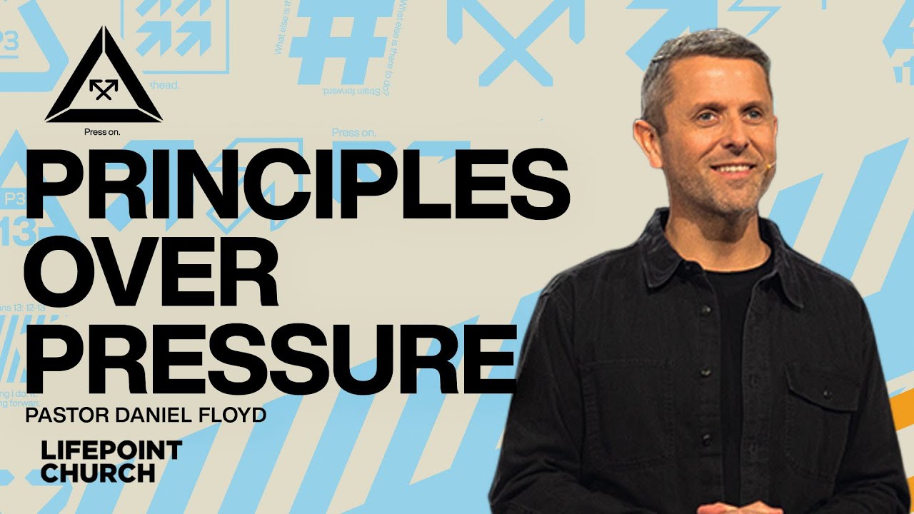 Principles Over Pressure | Pastor Daniel Floyd - - Bible Portal