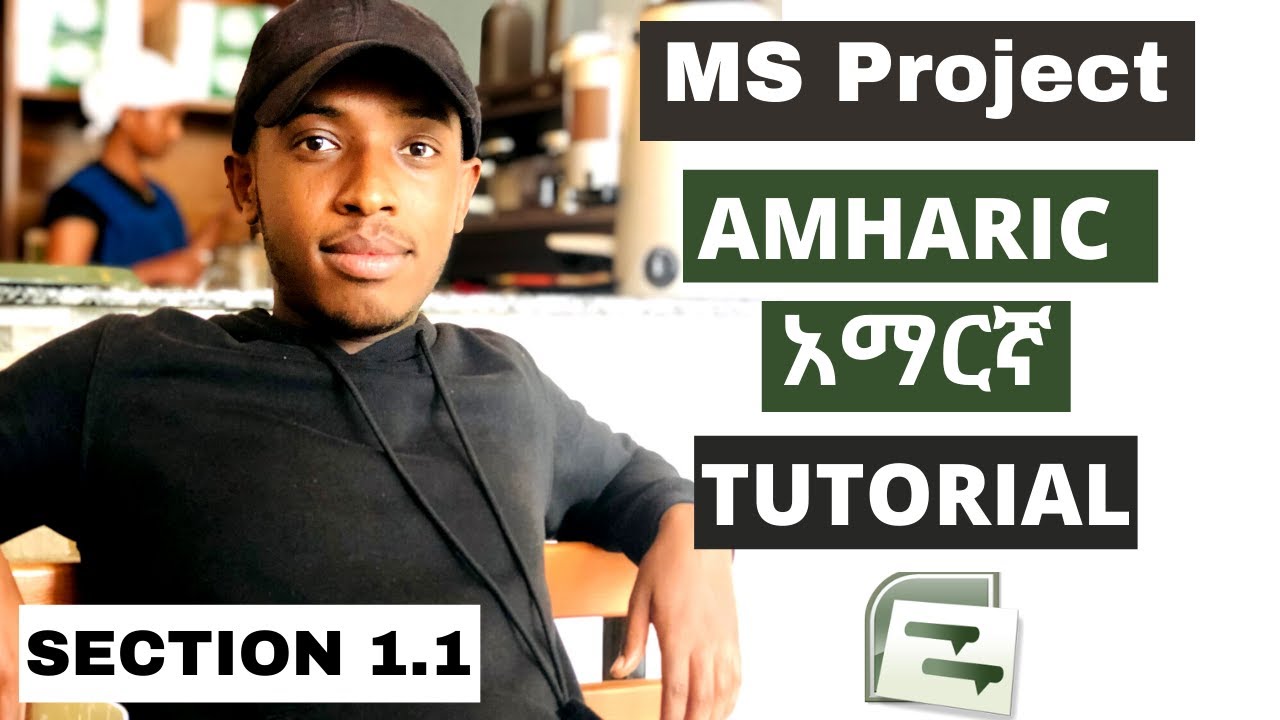 Microsoft Project - Full Tutorial for Beginners [+Overview] አማርኛ - 10 ...