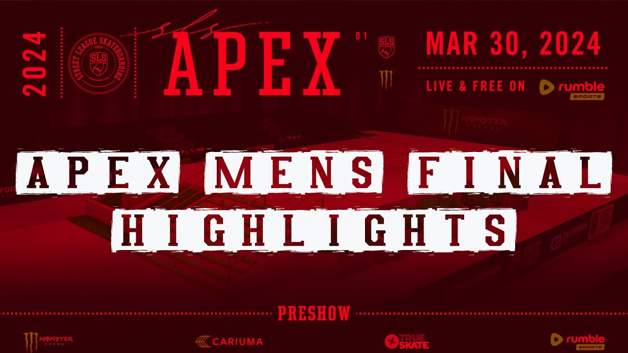 SLS APEX MENS FINAL HIGHLIGHTS - YouTube
