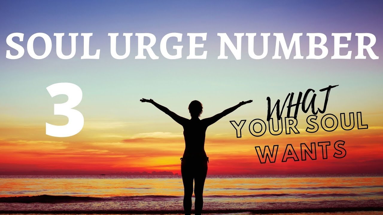 NUMEROLOGY HEART S DESIRE SOUL URGE NUMBER 3 YouTube