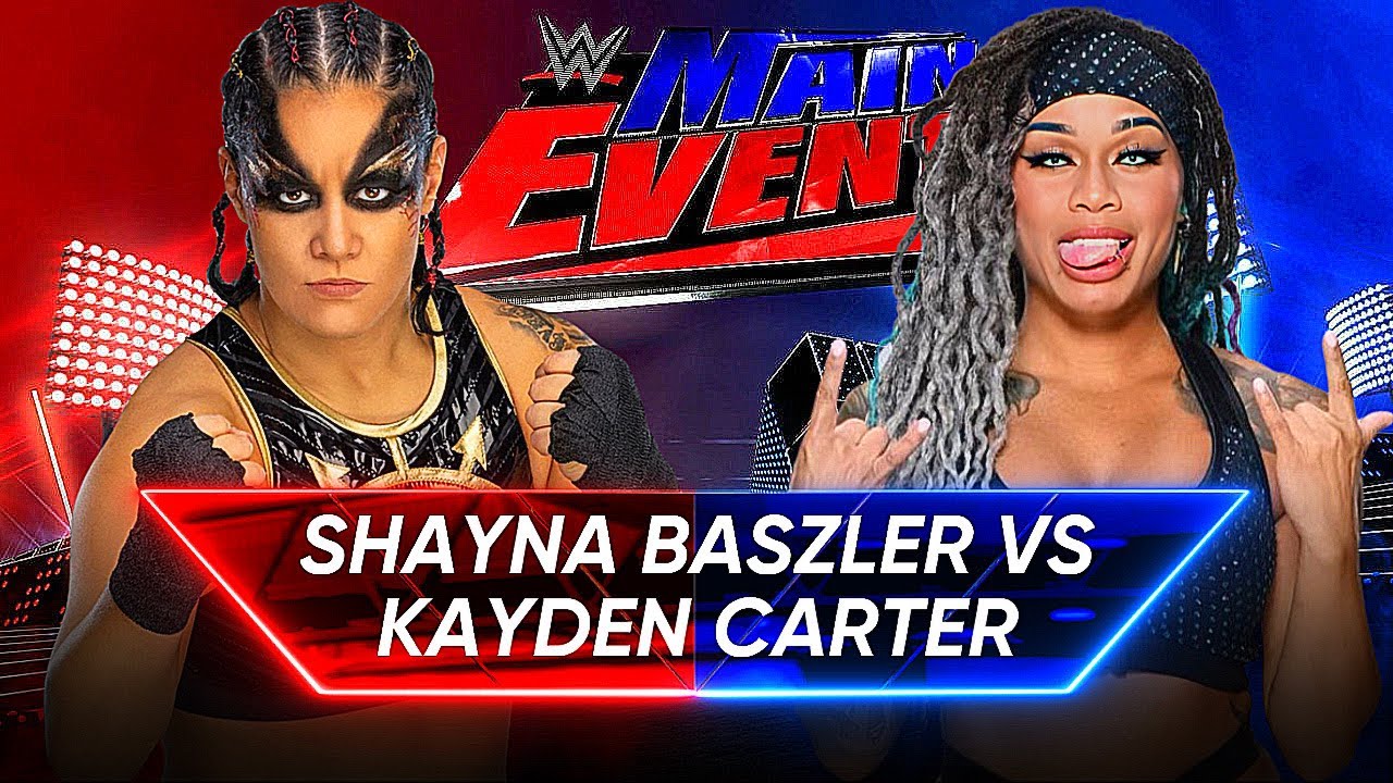 Shayna Baszler vs Kayden Carter : Main Event - YouTube